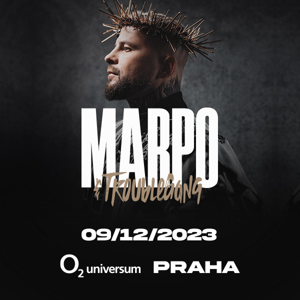 MARPO & TROUBLEGANG-VIP Experience | TICKETPORTAL Vstupenky na Dosah ...