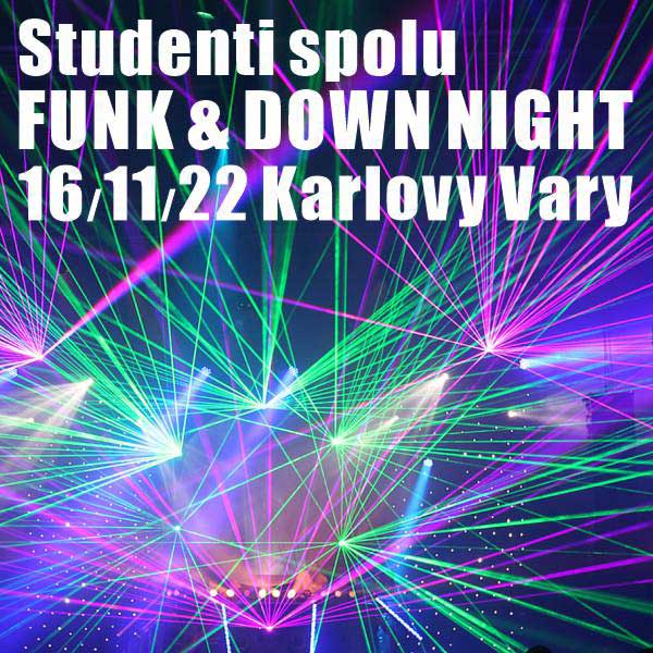 Studenti spolu: FUNK & DOWN NIGHT | TICKETPORTAL Vstupenky na Dosah ...
