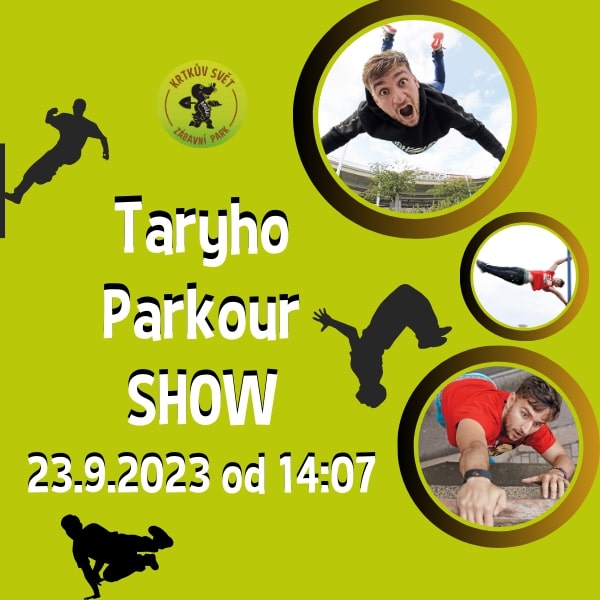Taryho parkour show v Krtkově světě | TICKETPORTAL Vstupenky na Dosah ...