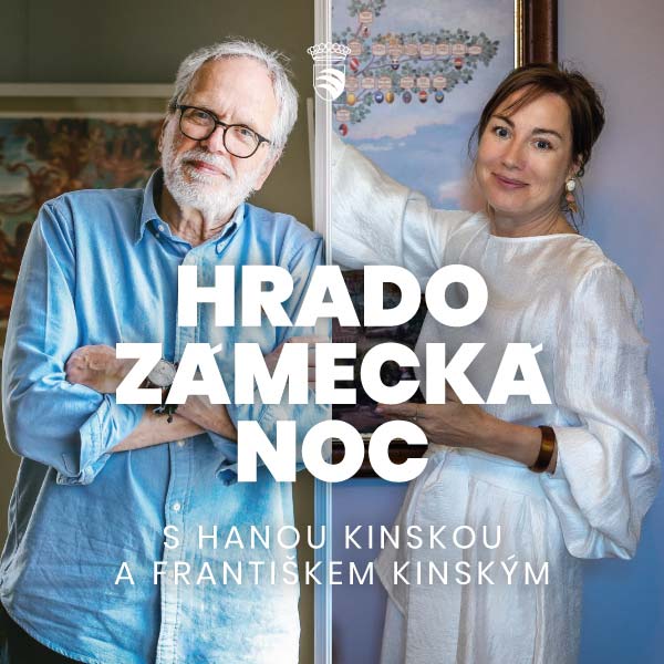 Hradozámecká noc s Hanou Kinskou a Františkem Kinským | TICKETPORTAL ...